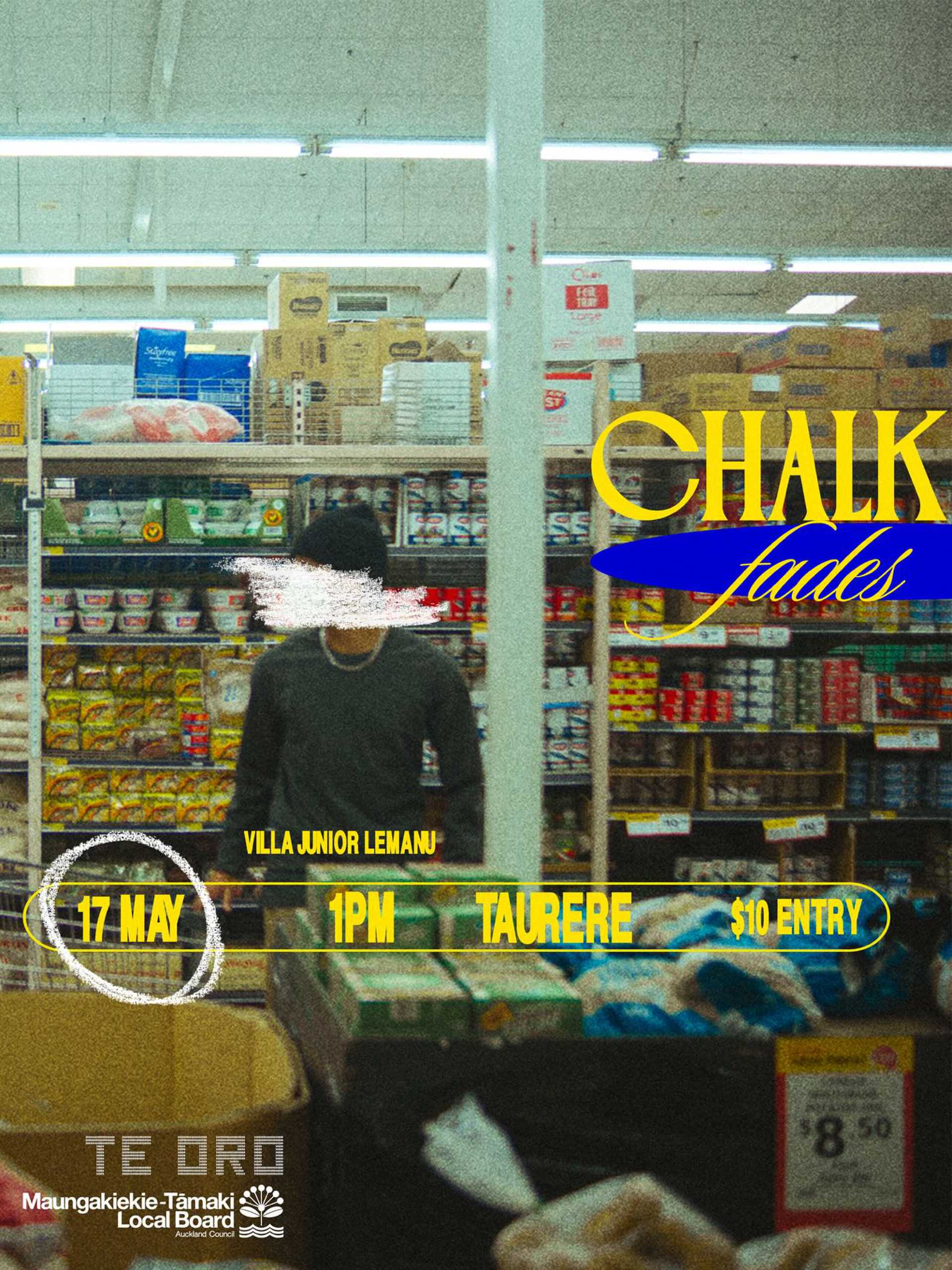 Chalk Fades *POSTPONED* | Te Oro